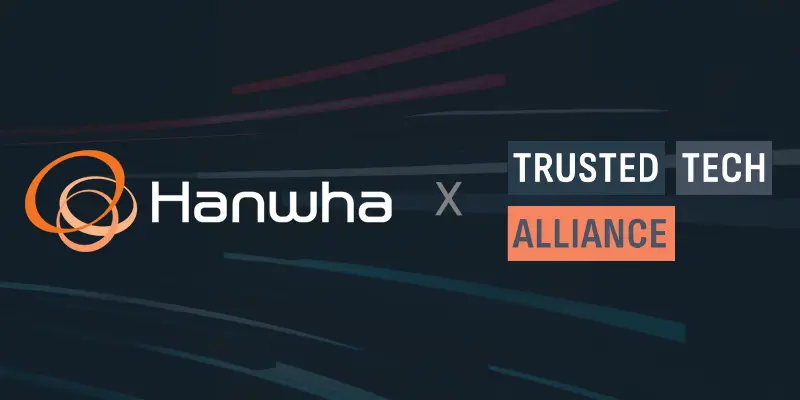 Hanwha joins global leaders to launch Trusted Tech Alliance